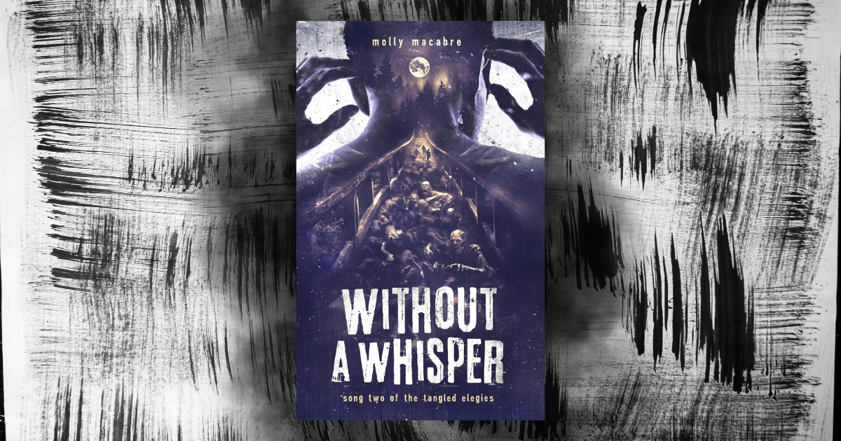 Book Release: Without a Whisper by Molly Macabre